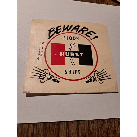Hurst | Other | Vintage Hurst Beware Floor Shifter Water Slide Decal ...